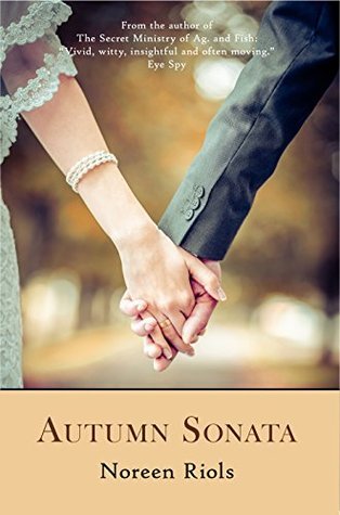 Autumn Sonata by Noreen Riols | Goodreads