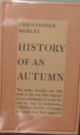 History of an Autumn by Christopher Morley | Goodreads