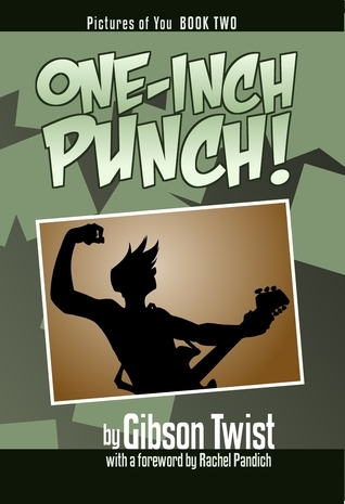 One-Inch Punch by Gibson Twist | Goodreads