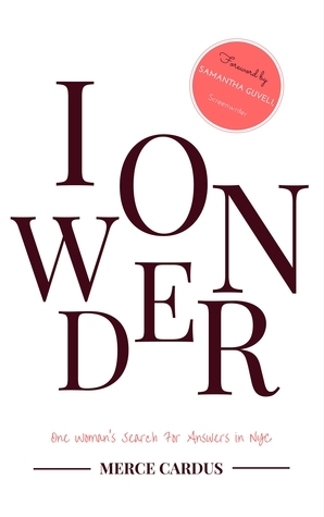 I Wonder: One Woman's Search for Answers in NYC by Merce Cardus | Goodreads