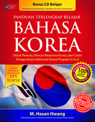 Panduan Terlengkap Belajar Bahasa Korea by M. Hasan Hwang | Goodreads