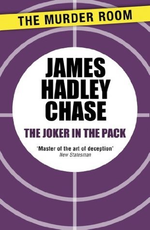 The Joker in the Pack (Murder Room Book 662) by James Hadley Chase ...