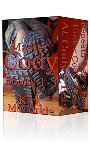 Master Cody: Books 1-3 by Kirk McCorkle | Goodreads