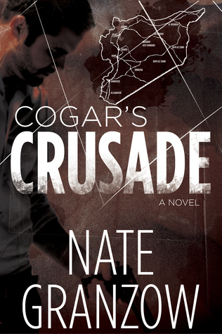 Cogar's Crusade (Cogar Adventure Series #3) by Nate Granzow | Goodreads