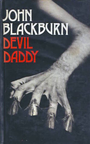 Devil daddy by John Blackburn | Goodreads