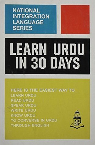 Learn Urdu in 30 Days by N.S.R. Ganathe | Goodreads