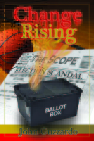 Change Rising (The Scope, #2) by John E. Guzzardo | Goodreads