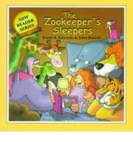 Zookeeper's Sleepers (New Reader Series) by Frank B. Edwards | Goodreads