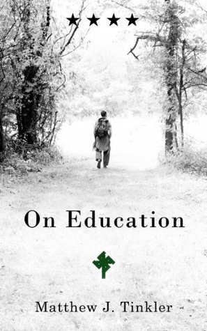 On Education: Curiosity is King by Matthew Tinkler | Goodreads