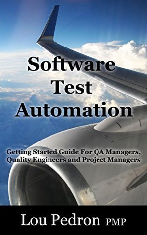 Software Test Automation: Getting Started Guide for QA Managers ...