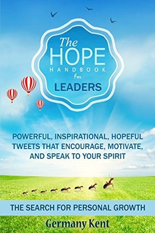 The Hope Handbook for Leaders: The Search for Personal Growth by ...