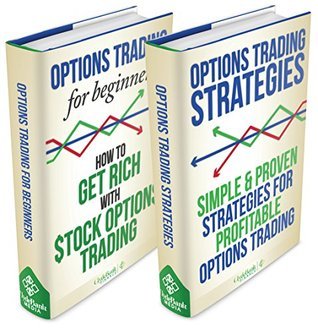 Options Trading: Box Set - Options Trading For Beginners & Options ...