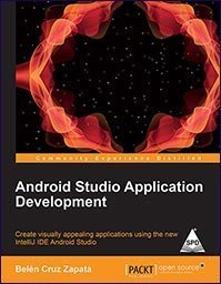 Android Studio Application Development: Create visually appealing ...