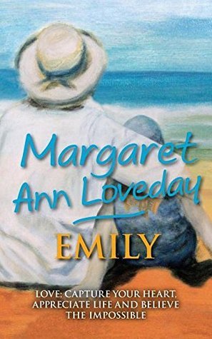 Emily by Margaret Ann Loveday | Goodreads