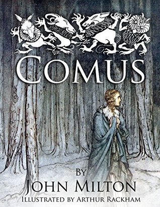 Comus: (Annotated) by John Milton | Goodreads