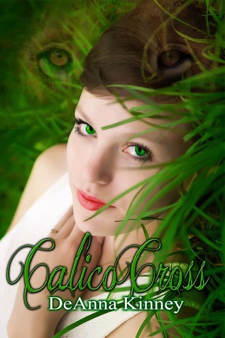 Calico Cross (Cross, #1) by DeAnna Kinney | Goodreads