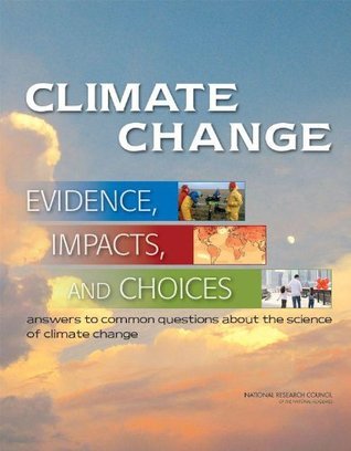 Climate Change: Evidence, Impacts, and Choices by Division on Earth and ...