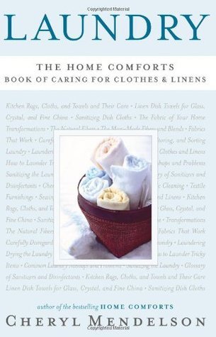 Laundry: The Home Comforts Book of Caring for Clothes and Linens by ...