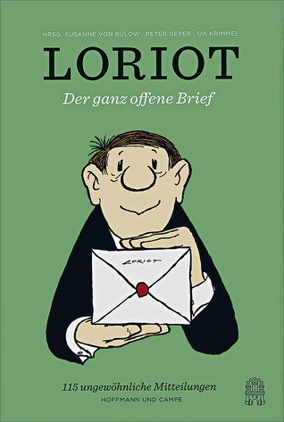 Der ganz offene Brief by Loriot | Goodreads