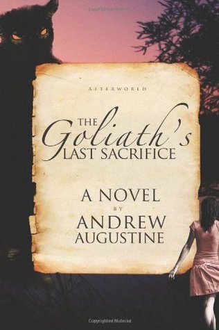 The Goliath's Last Sacrifice by Andrew Augustine | Goodreads