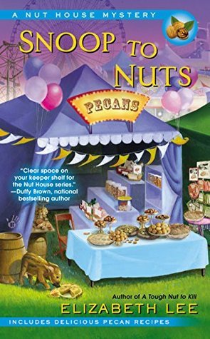 Snoop to Nuts (Nut House Mystery Series Book 2) by Elizabeth Lee ...