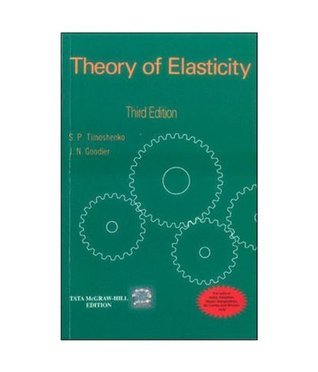 Theory of Elasticity by TIMOSHENKO | Goodreads