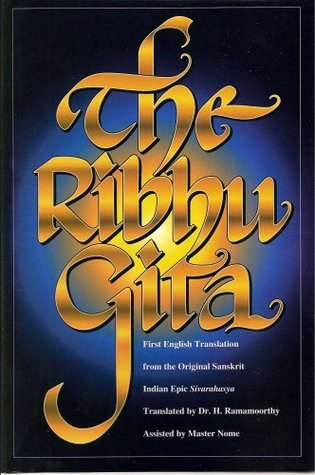 The Ribhu Gita: First English Translation from the Original Sanskrit ...