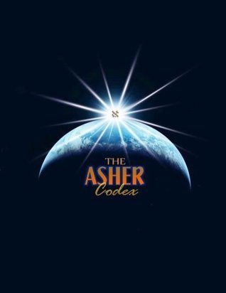 The Asher Codex: Alef by Shmuel Asher | Goodreads