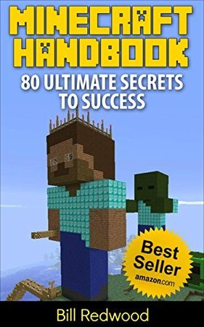 Master Minecraft Handbook: Minecraft Handbook by Bill Redwood | Goodreads