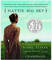 Hattie Big Sky by Kirby Larson | Goodreads