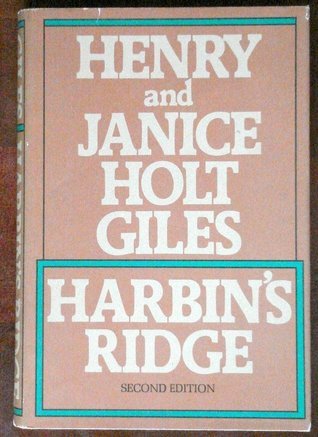 Harbin's Ridge by Henry E. Giles | Goodreads