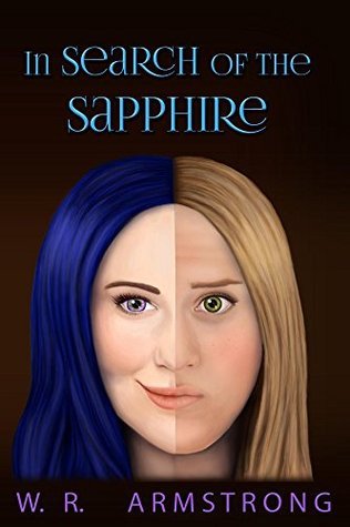 In Search of the Sapphire (In Search of Series) by W. Armstrong | Goodreads
