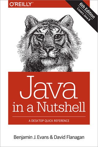 Java in a Nutshell by Benjamin J. Evans | Goodreads