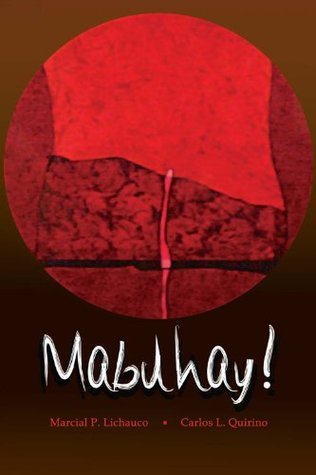 Mabuhay! by Marcial P. Lichauco | Goodreads