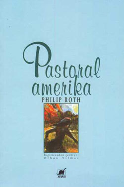 Pastoral Amerika by Philip Roth | Goodreads