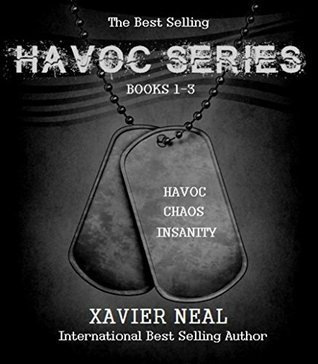 Havoc Series (Havoc #1-3) by Xavier Neal | Goodreads