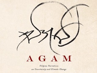 Agam: Filipino Narratives on Uncertainty and Climate Change by Renato ...