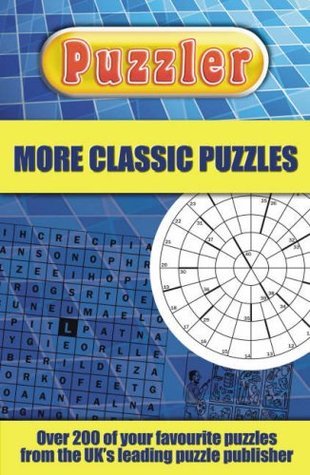"Puzzler" Classic Puzzles 2 by Various | Goodreads