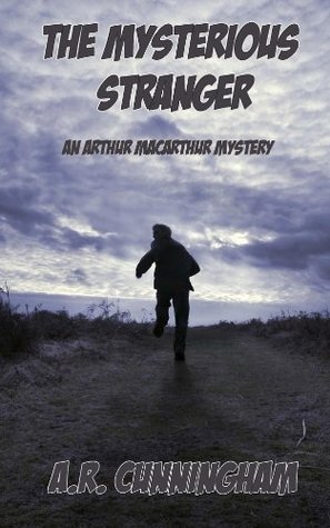 The Mysterious Stranger by Andrew Cunningham | Goodreads