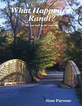 What Happened, Randi? by Stan Parsons | Goodreads