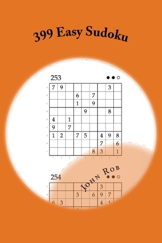 399 Easy Sudoku by John Rob | Goodreads