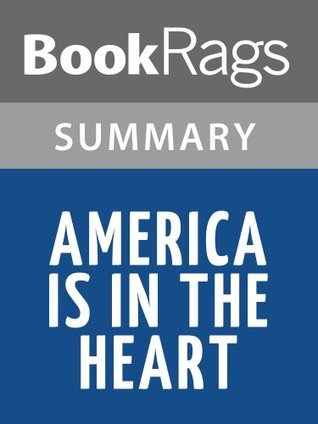 Summary & Study Guide America is in the Heart by Carlos Bulosan by ...