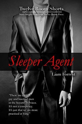 Sleeper Agent: (MM, MF, bisexual erotica) by Liam Forrest | Goodreads