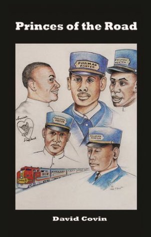 Princes of the Road by David Covin | Goodreads