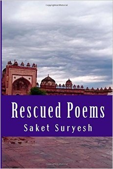 Rescued Poems by Saket Suryesh | Goodreads