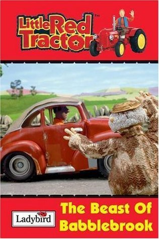 little red tractor : the beast of babblebrook by Various | Goodreads