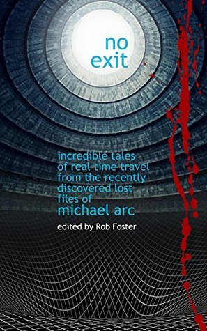 No Exit by Rob Foster | Goodreads