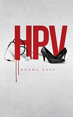 HPV by Norma Rose | Goodreads