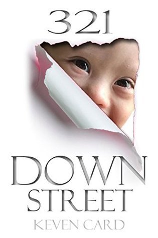 321 Down Street: The Secret Journey Of Becoming A Special Needs Parent ...
