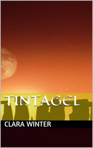 Tintagel by Clara Winter | Goodreads